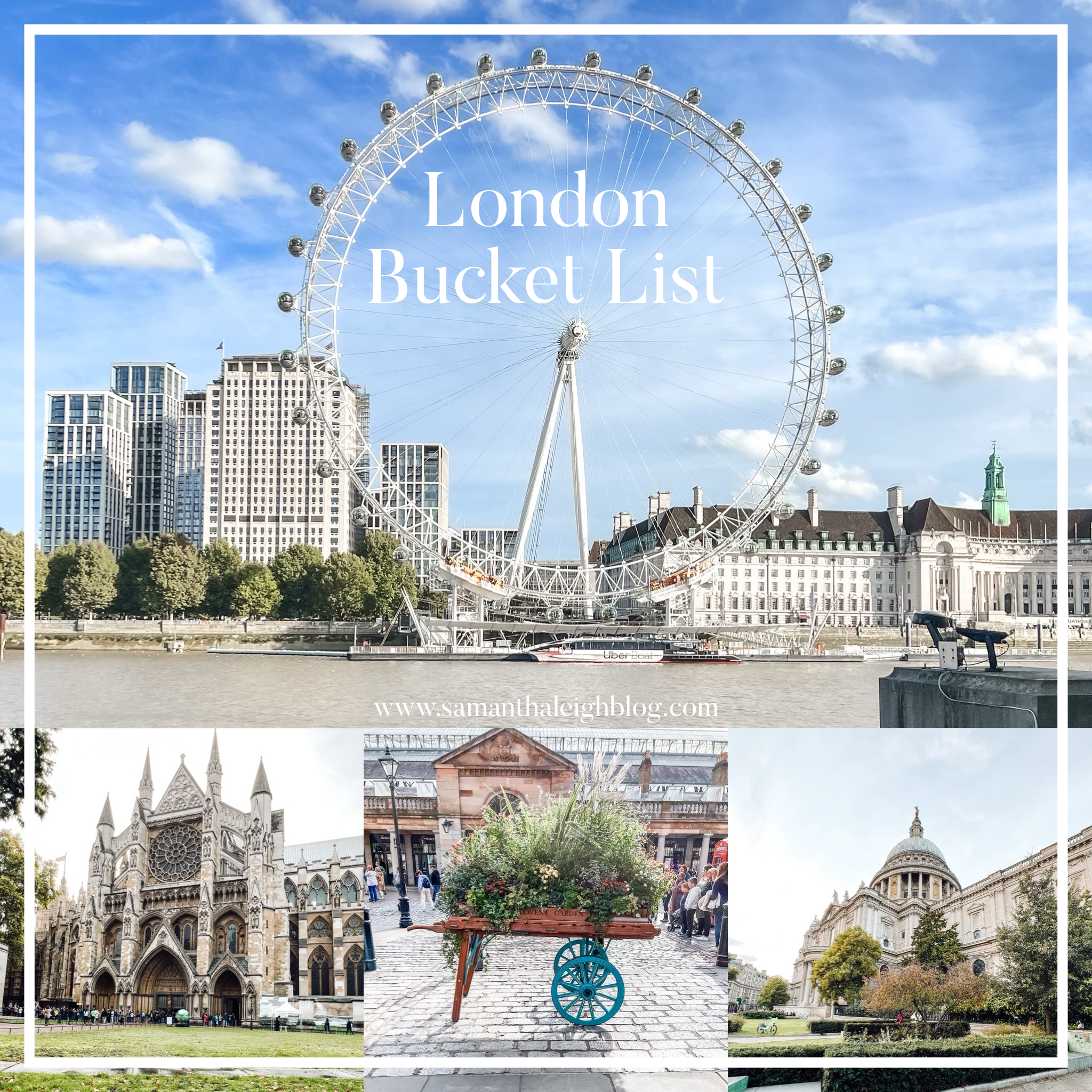 London Bucket List - Samantha Leigh Blog